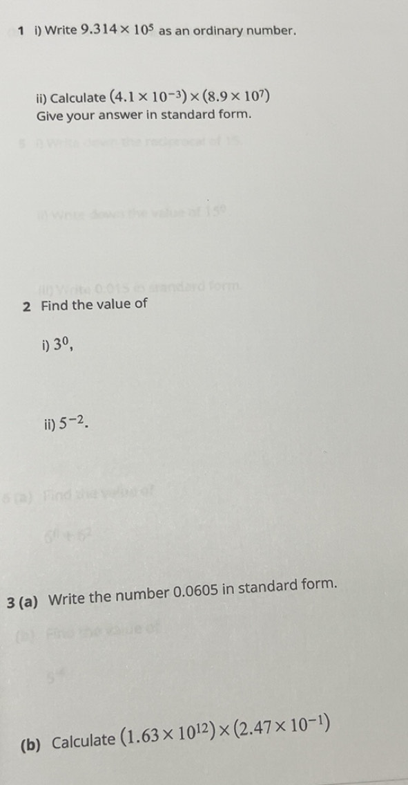 Solved: Write 9.314* 10^5 as an ordinary number. ii) Calculate (4.1* 10 ...