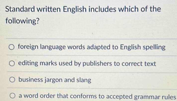 Solved: Standard written English includes which of the following ...