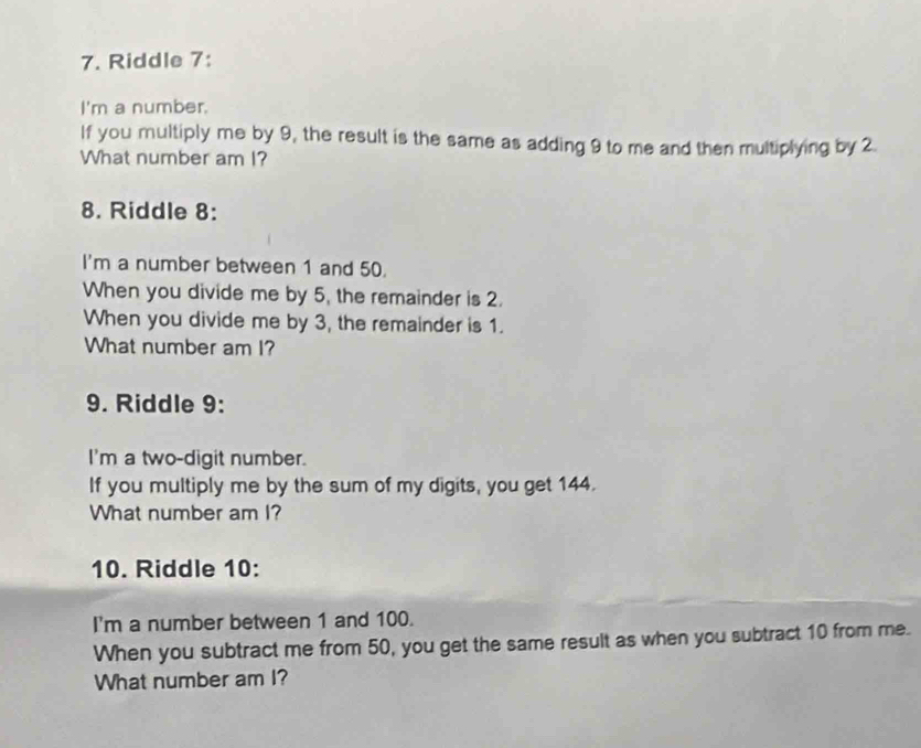 Solved: Riddle 7: I'm a number. If you multiply me by 9, the result is ...