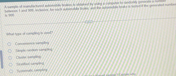 Solved: A sample of manufactured automobile brakes is obtained by using ...