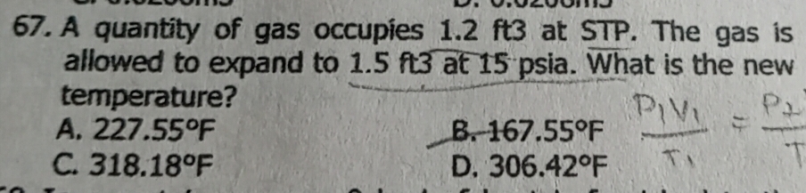 Solved: A quantity of gas occupies 1.2 ft3 at STP. The gas is allowed ...