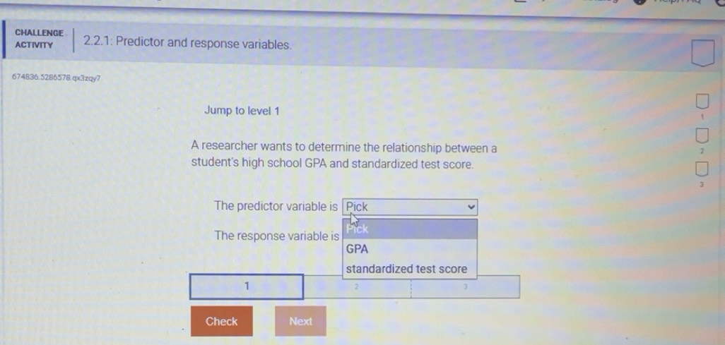 Solved: CHALLENGE ACTIVITY 2.2.1: Predictor and response variables ...
