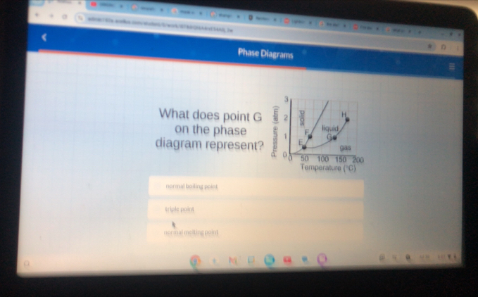 Solved: Phase Diagrams 3 What does point G 2 H F liquid on the phase 1 E G gas diagram represent ...