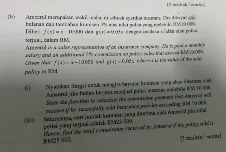 Selesai:[5 markah / marks] (b) Ameerul merupakan wakil jualan di sebuah ...
