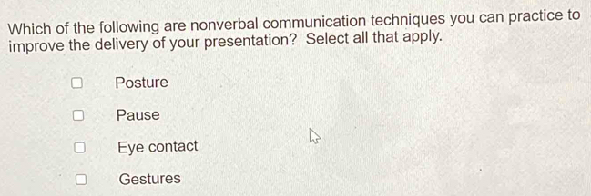 Solved: Which of the following are nonverbal communication techniques ...
