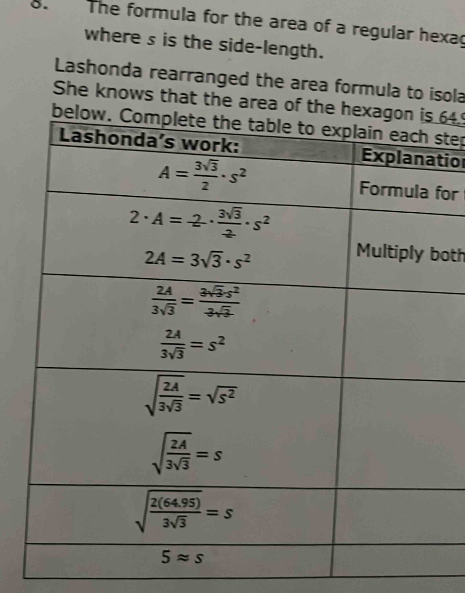 The formula for the area of a regular hexac where s is the side-length ...