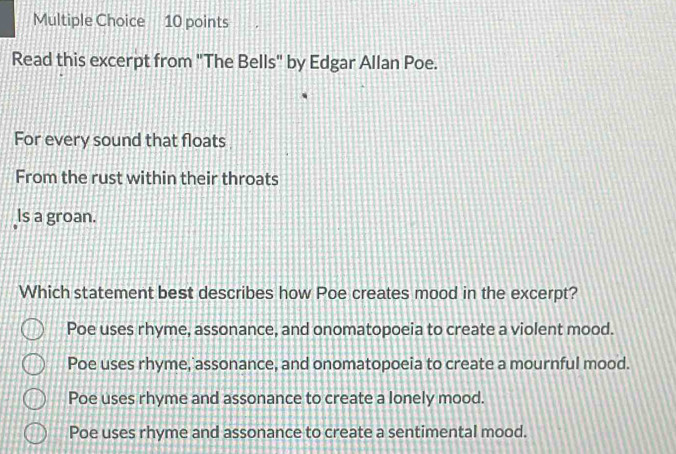 Solved: Read this excerpt from "The Bells" by Edgar Allan Poe. For ...