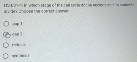 Gelöst:HS-LS1-4: In which stage of the cell cycle do the nucleus and ...