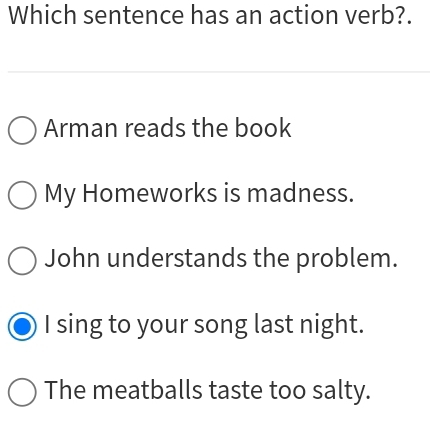 Telah dijawab:Which sentence has an action verb?. Arman reads the book ...