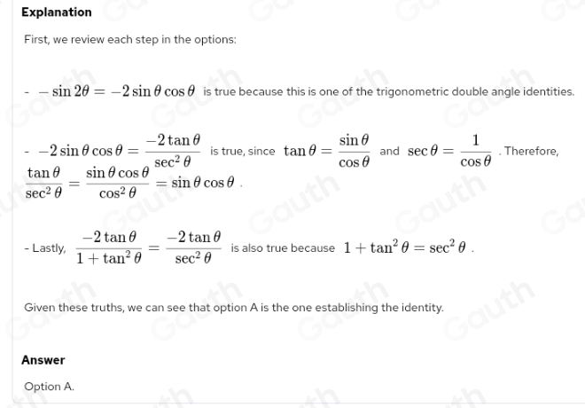 Solved: Verify the following identity. -sin 2θ = (-2tan θ )/1+tan^2θ ...