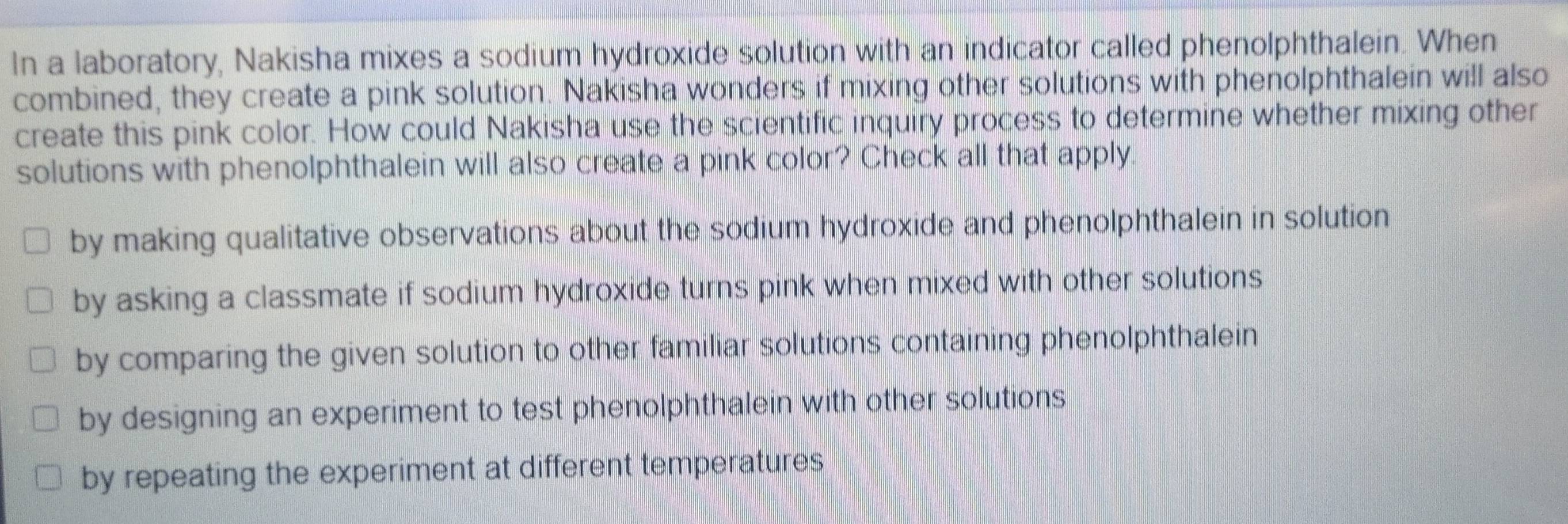 Solved: In a laboratory, Nakisha mixes a sodium hydroxide solution with ...