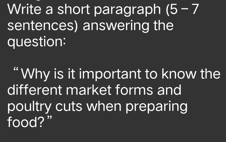 Solved: Write a short paragraph (5-7 sentences) answering the question ...
