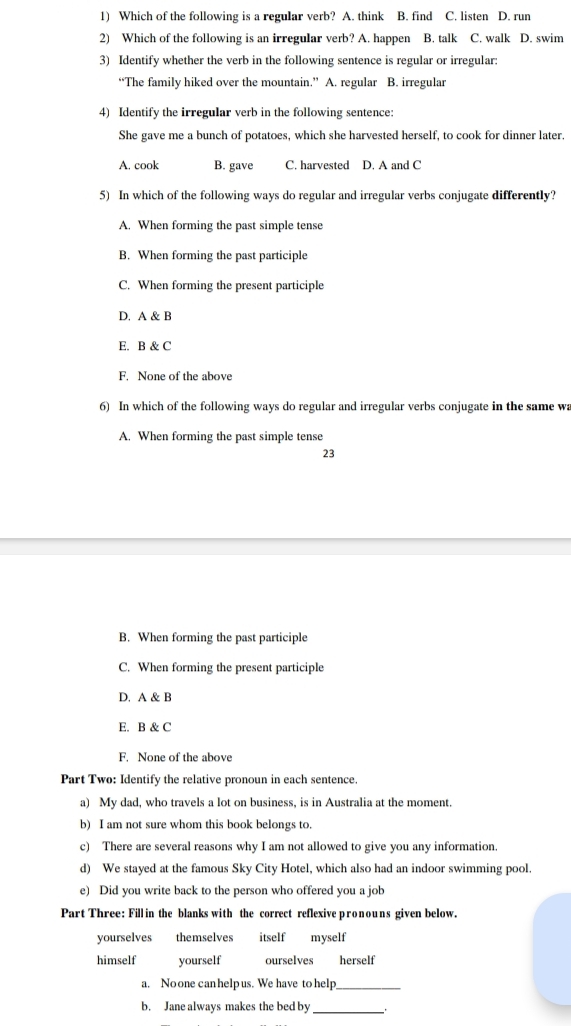 Solved: Which of the following is a regular verb? A. think B. find C ...