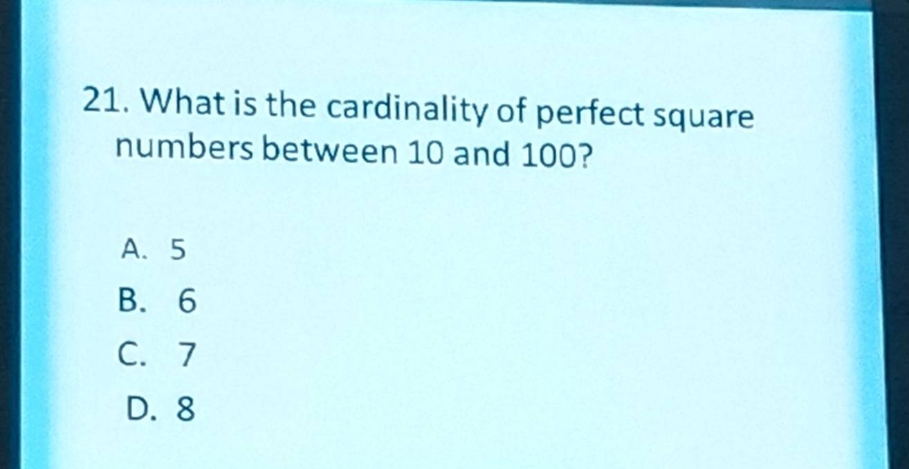 Solved: What is the cardinality of perfect square numbers between 10 ...