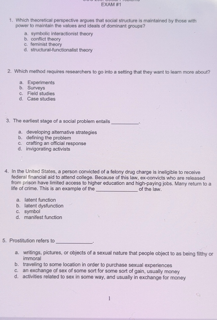 Solved: EXAM #1 1. Which theoretical perspective argues that social ...