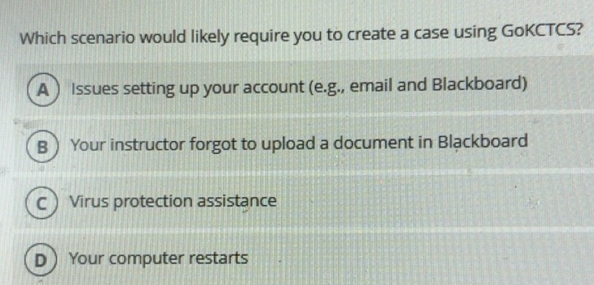 Solved: Which scenario would likely require you to create a case using ...