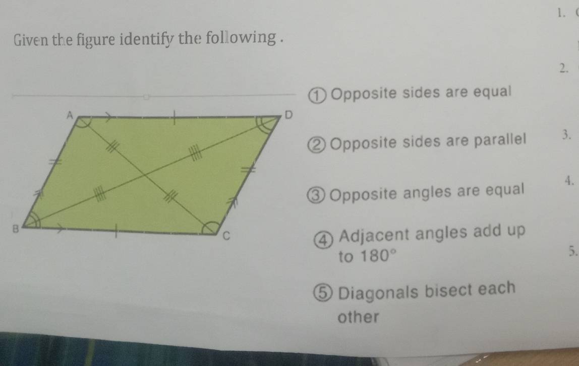 Solved: ( Given the figure identify the following . 2. ① Opposite sides ...