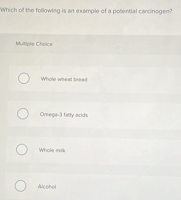 Solved: Which of the following is an example of a potential carcinogen ...