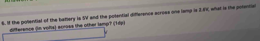 Solved: If the potential of the battery is 5V and the potential ...