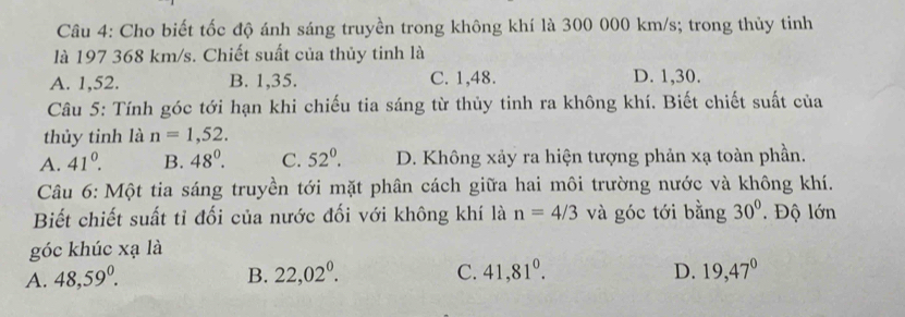 Giải quyết:Cho biết tốc độ ánh sáng truyền trong không khí là 300 000 ...