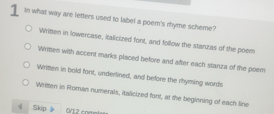 Solved: In what way are letters used to label a poem's rhyme scheme ...