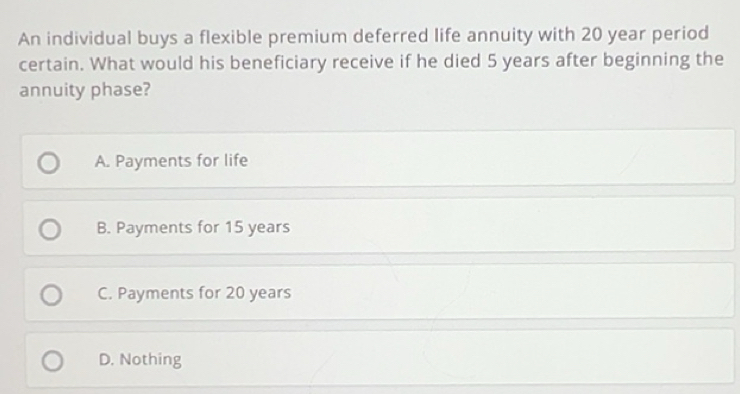 Solved: An individual buys a flexible premium deferred life annuity ...
