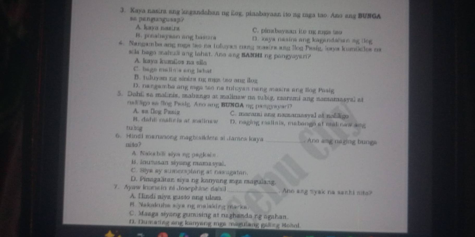 Solved: Kaya nasira ang kagandaban ng ilog, pinabayaan ito ng mga tao ...