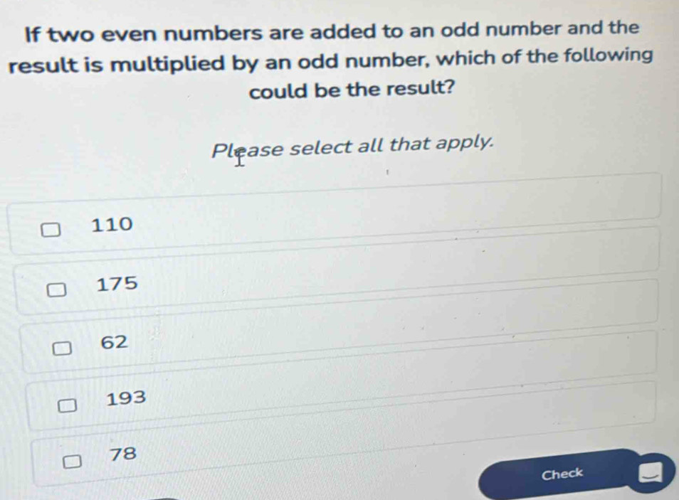 Solved: If two even numbers are added to an odd number and the result ...