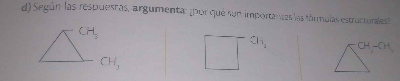 Resuelto:Según las respuestas, argumenta: ¿por qué son importantes las ...