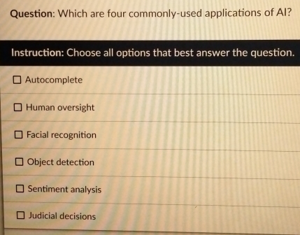 Solved: Which are four commonly-used applications of AI? n. [Others]