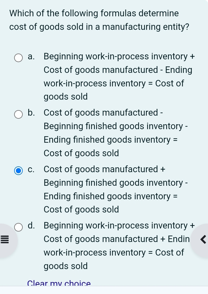 Solved: Which of the following formulas determine cost of goods sold in ...