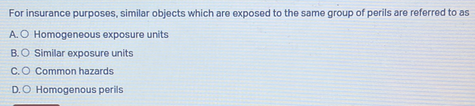 Solved: For insurance purposes, similar objects which are exposed to ...