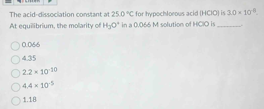 Solved: Listen The acid-dissociation constant at 25.0°C for ...