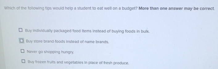 Solved: Which of the following tips would help a student to eat well on ...
