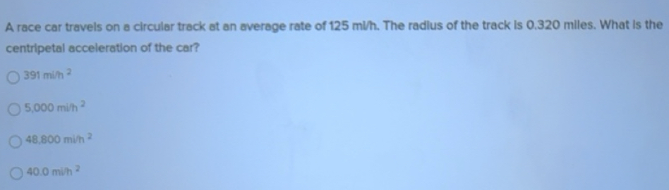 Solved: A race car travels on a circular track at an average rate of ...
