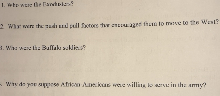 Gelöst:Who were the Exodusters? 2. What were the push and pull factors ...