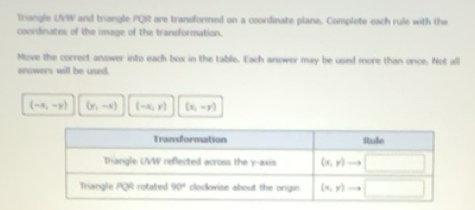 Solved: Triangle UVW and triangle PQR are transformed on a coordinate ...
