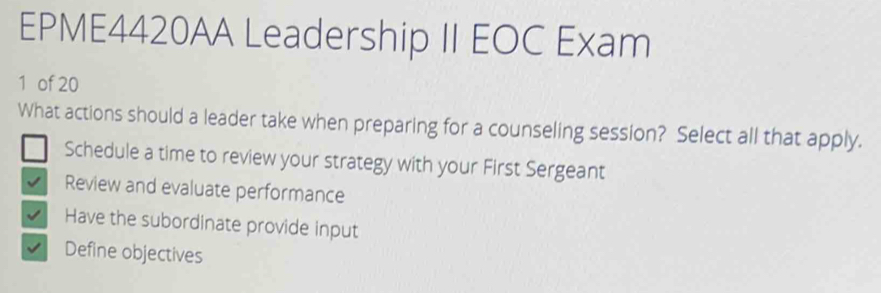 Solved: EPME4420AA Leadership II EOC Exam 1 of 20 What actions should a leader take when ...