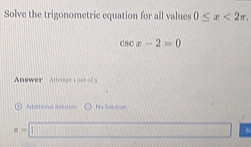 Solved: Solve the trigonometric equation for all values 0≤ x