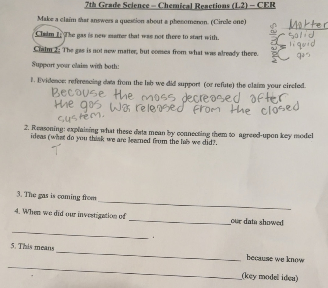 Solved: 7th Grade Science - Chemical Reactions (L2) - CER _ Make a ...