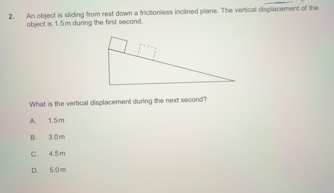 Gelöst:An object is sliding from rest down a frictionless inclined ...