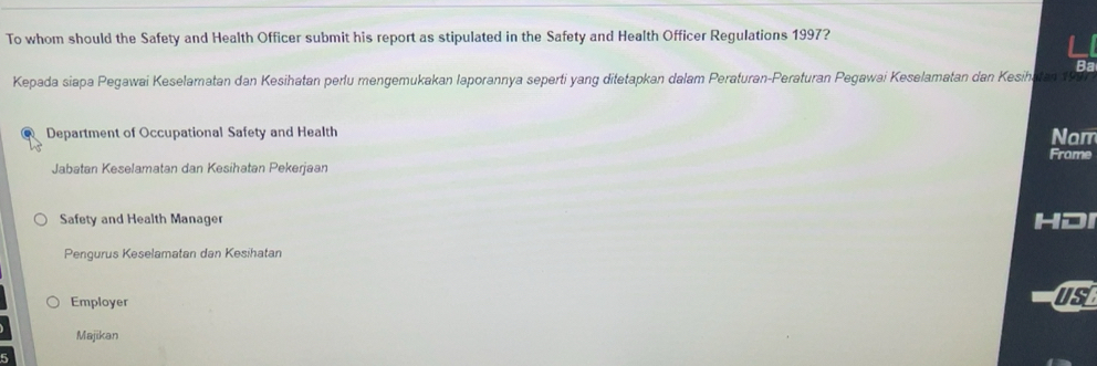 Selesai:To whom should the Safety and Health Officer submit his report ...