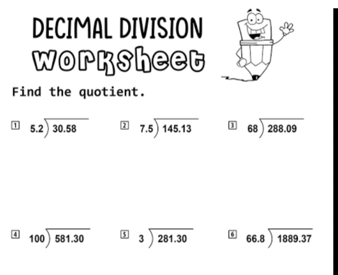 Solved: DECIMAL DIVISION Worksheet Find the quotient. 1 beginarrayr 5 ...
