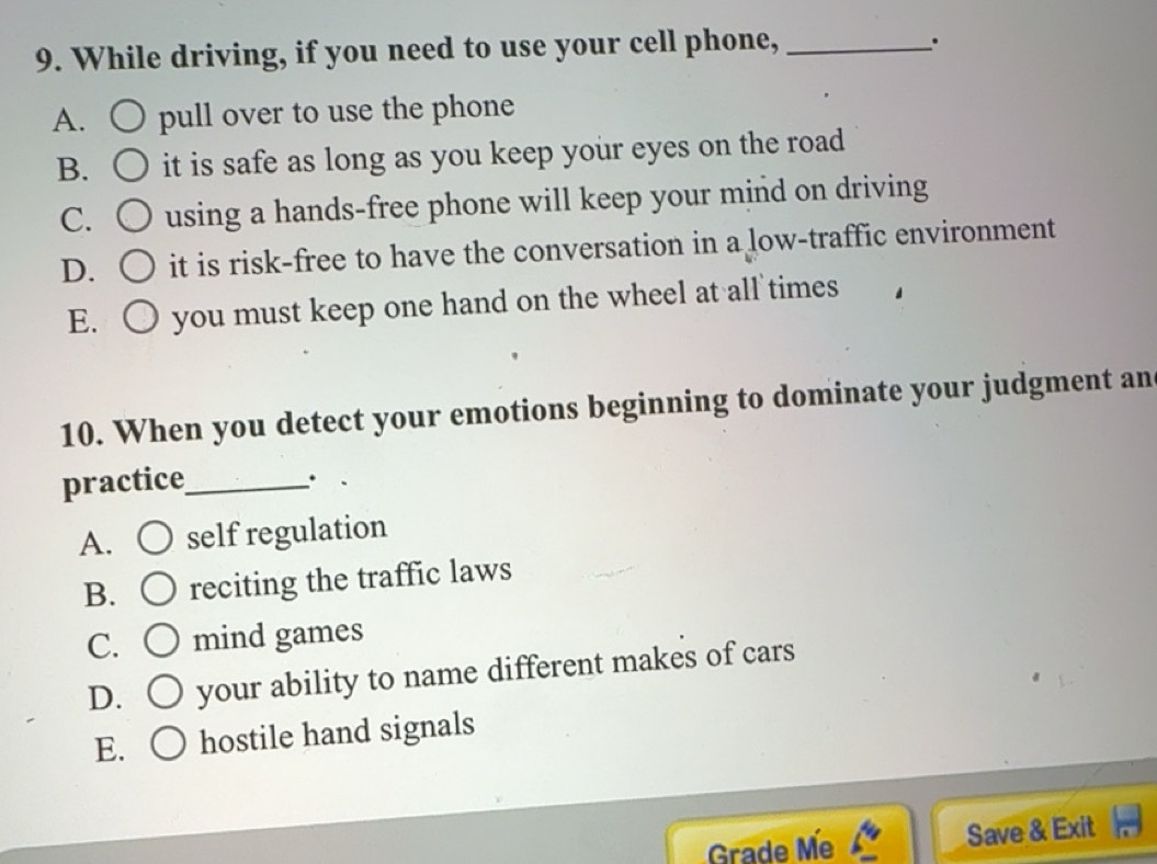 Solved: While driving, if you need to use your cell phone,_ . A. pull ...