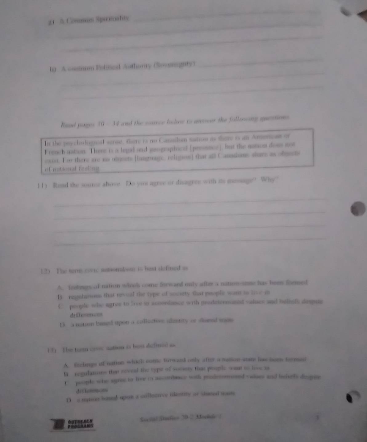 Solved: A Commn Spirmatay _ _ _ _ hy A common Poliical Authority ...