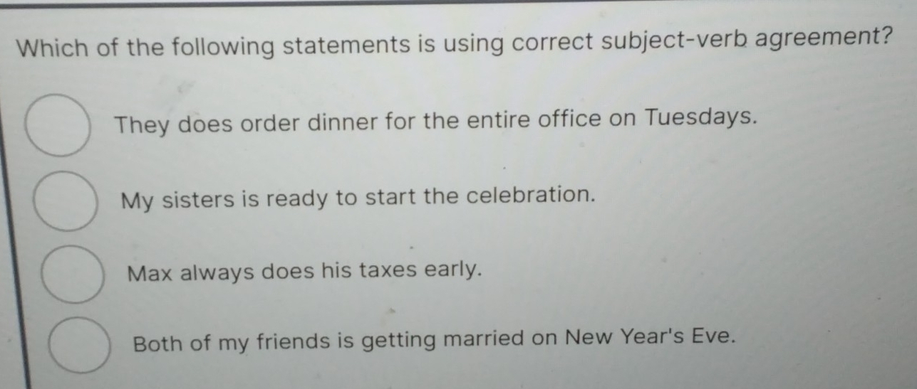 Solved: Which of the following statements is using correct subject-verb ...