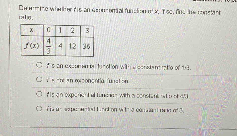 Solved: Determine whether f is an exponential function of x. If so ...