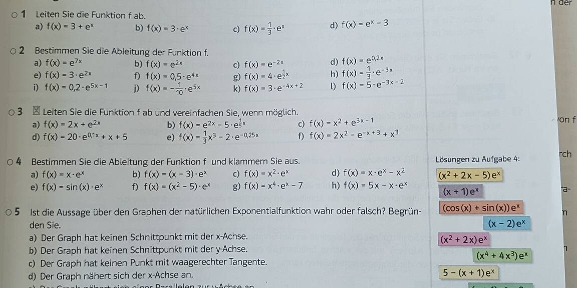 Gelöst:der 1 Leiten Sie die Funktion f ab. a) f(x)=3+e^x b) f(x)=3· e^x ...