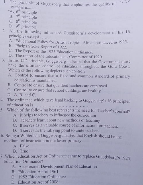 Solved: The principle of Guggisberg that emphasises the quality of ...