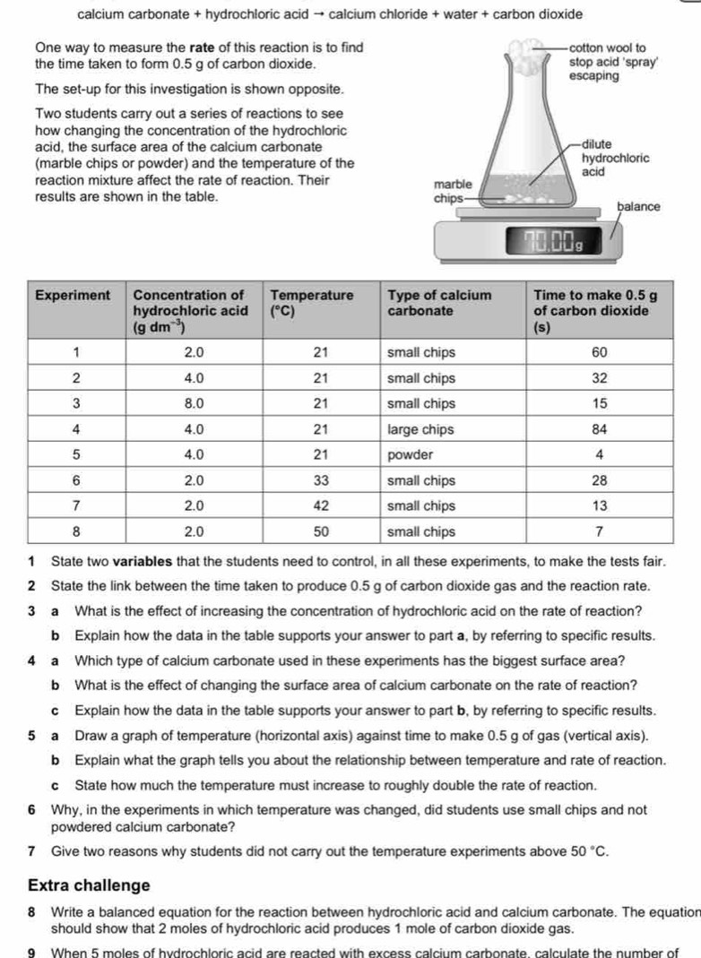 Solved: calcium carbonate + hydrochloric acid → calcium chloride ...